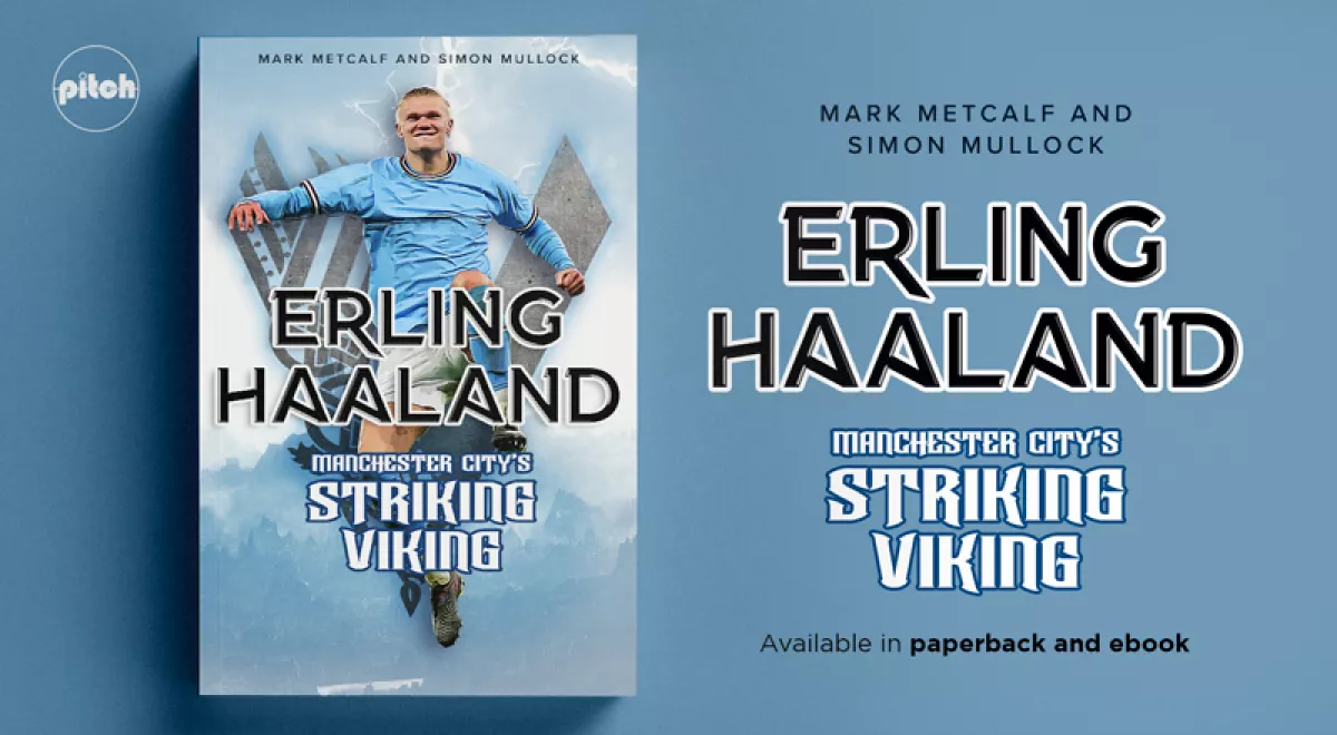 Erling Haaland | Pitch Publishing