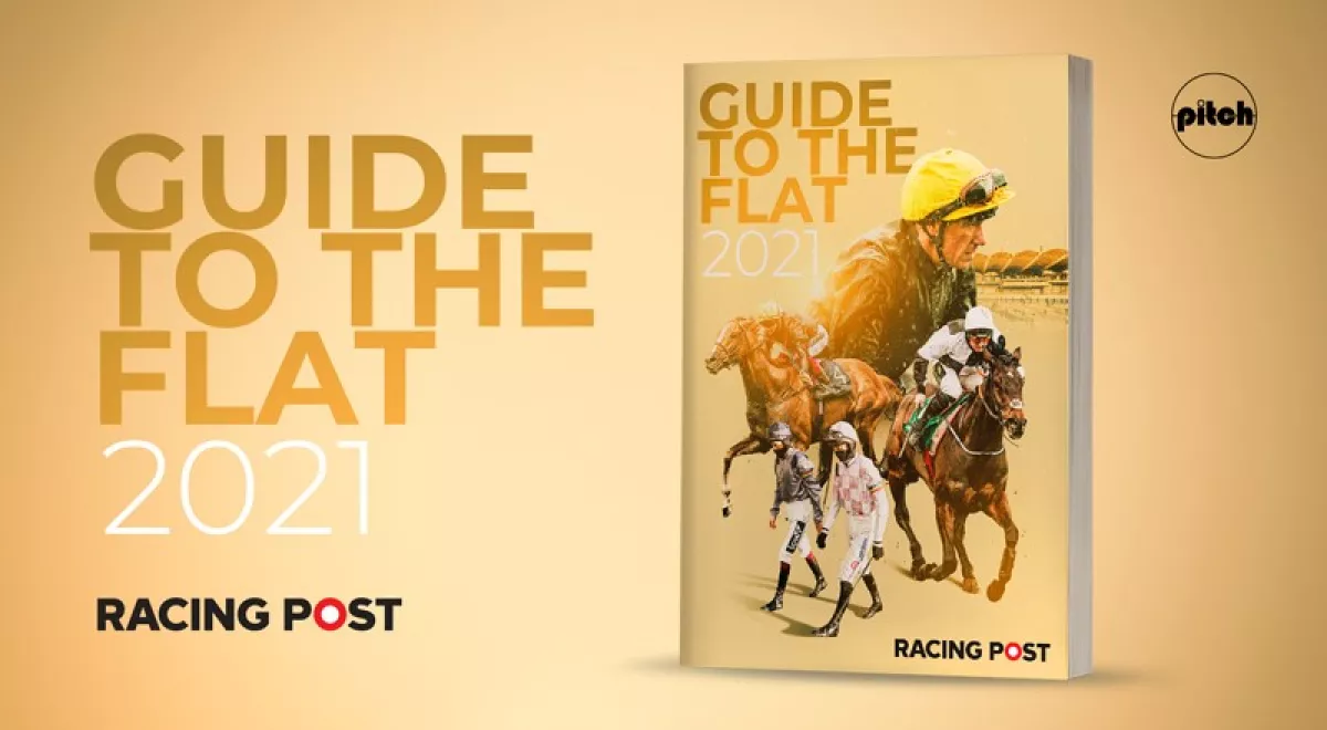 Racing Post Guide to the Flat 2021 | Pitch Publishing
