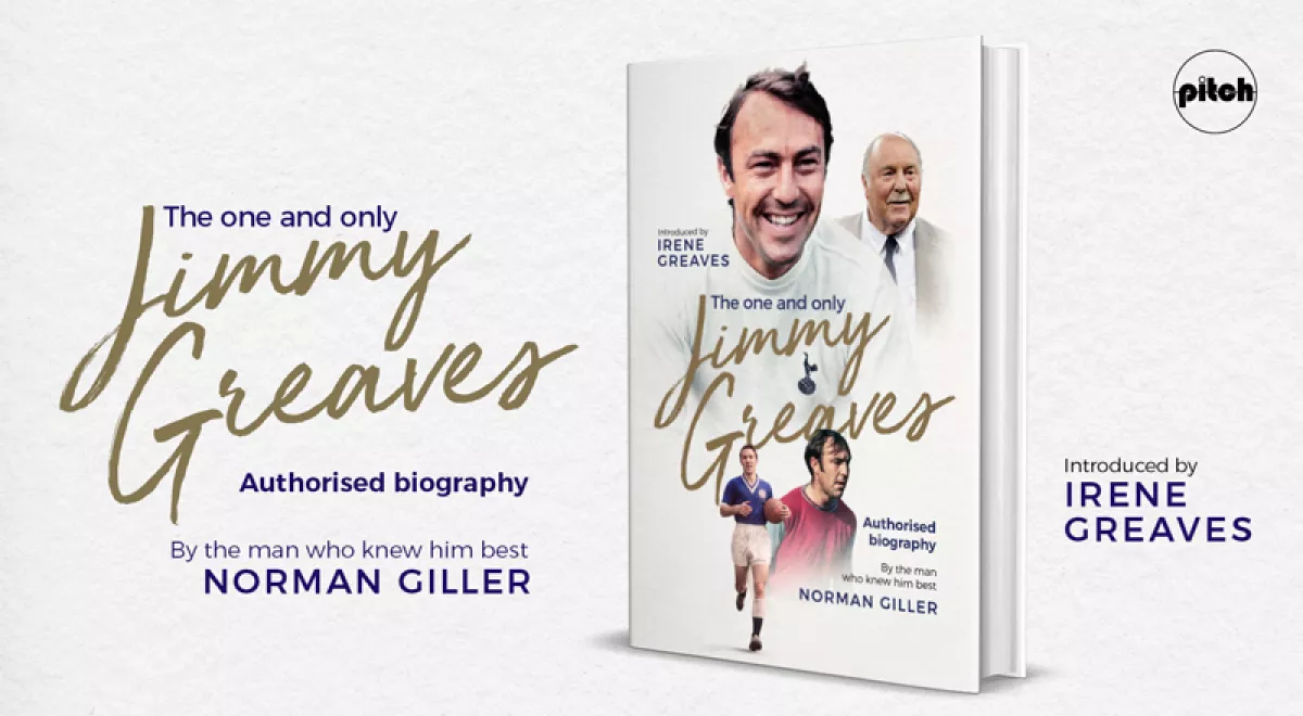 Jimmy Greaves | Pitch Publishing