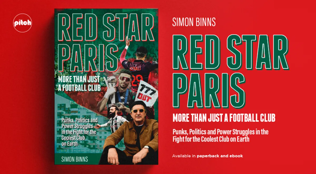 Red Star Paris, More Than Just a Football Club | Pitch Publishing