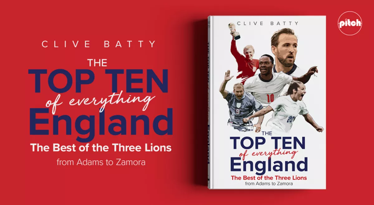 Top Ten of Everything England | Pitch Publishing