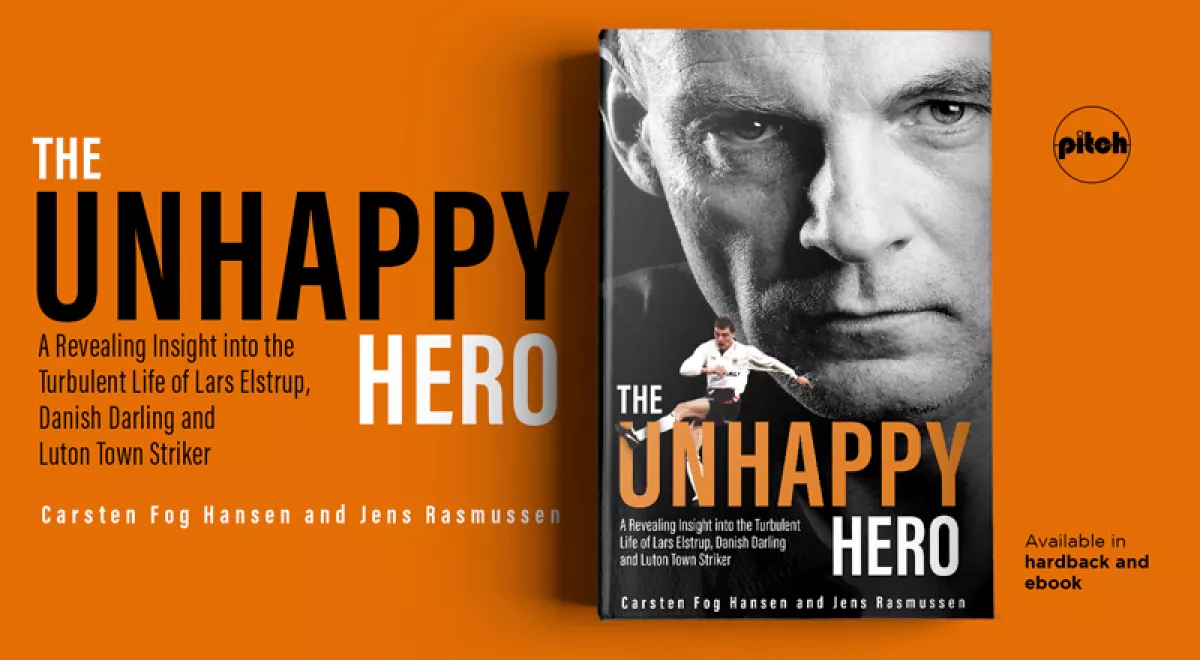 The Unhappy Hero | Pitch Publishing