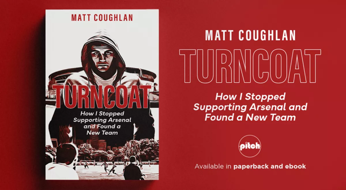 Turncoat | Pitch Publishing