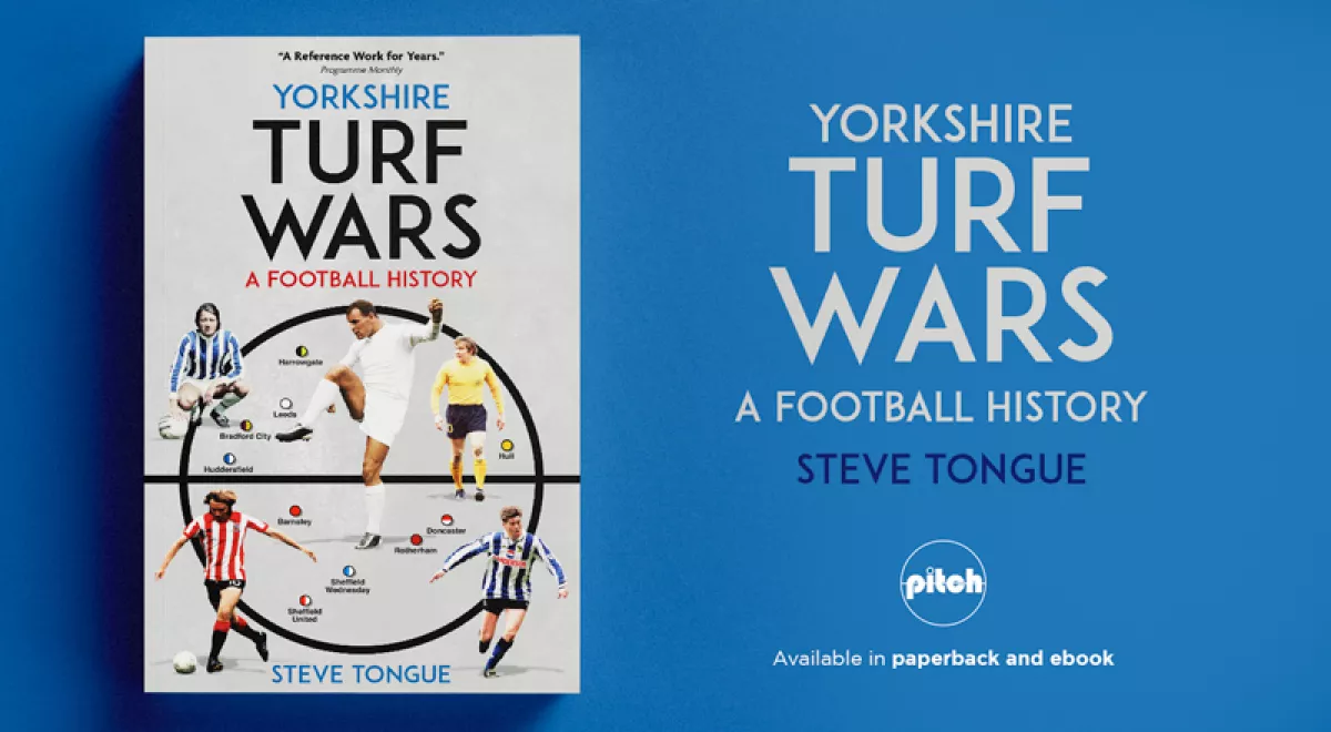 Yorkshire Turf Wars | Pitch Publishing
