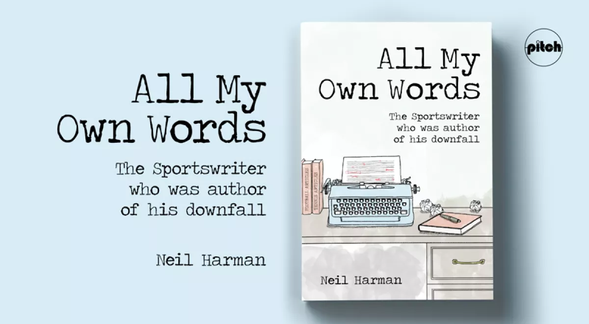 All My Own Words | Pitch Publishing